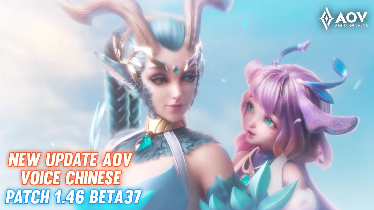 NEW UPDATE AOV VOICE CHINESE 1.46 BETA37 - Arena of Valor - YouTube