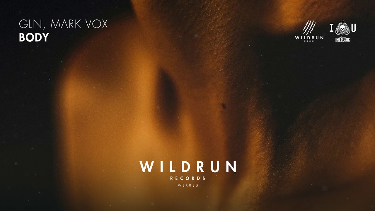 GLN, Mark Vox - Body - YouTube
