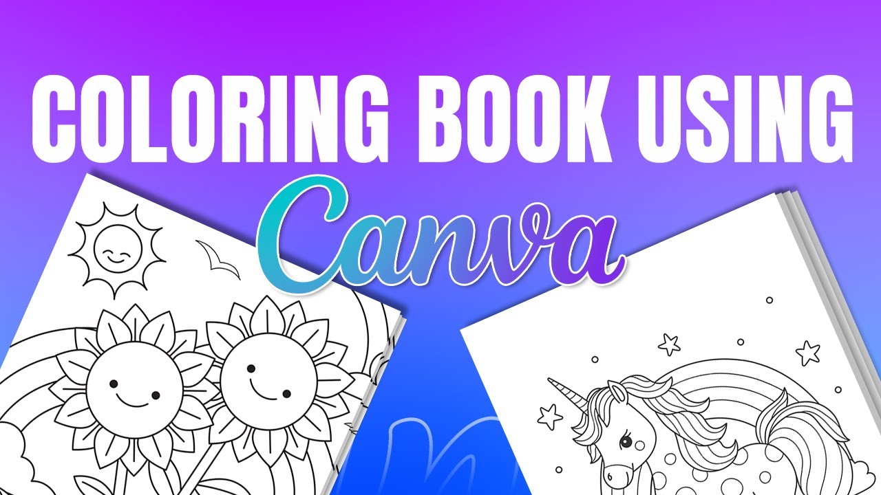 How to Make a Coloring Book in Canva | Easy Canva Coloring Book ...
