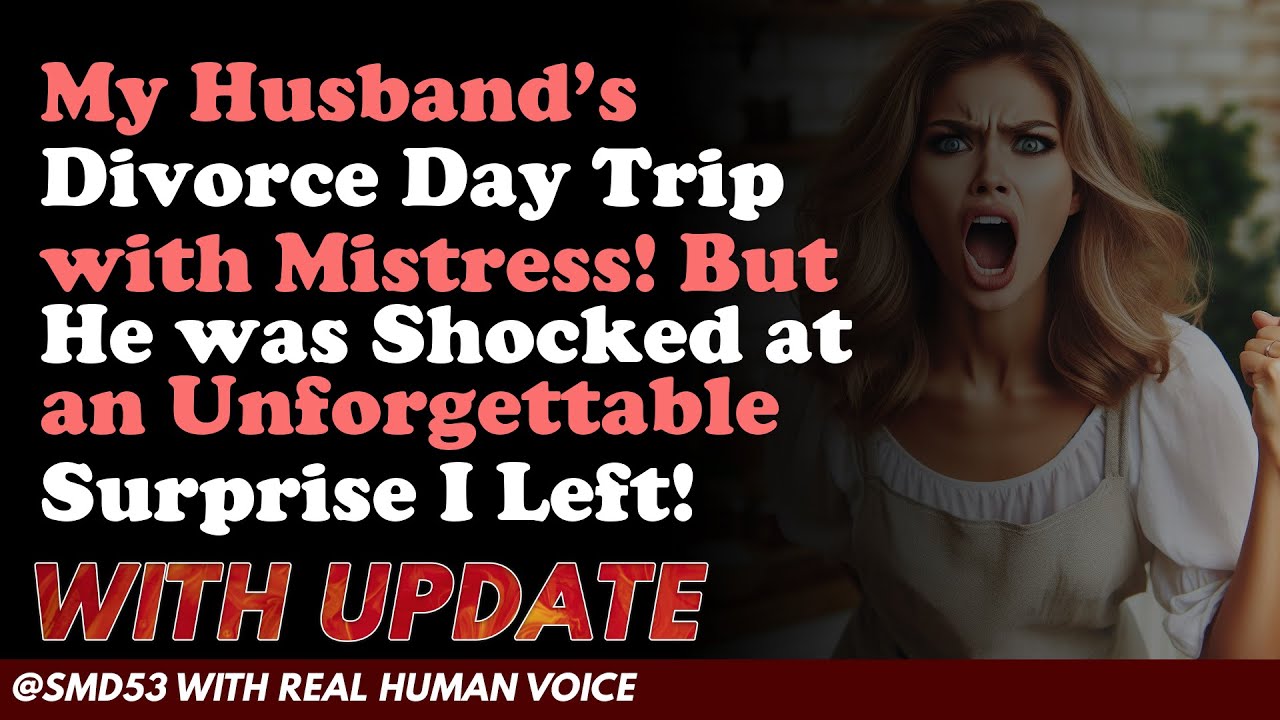 Reddit Stories | My Husband’s Divorce Day Trip with Mistress! But He ...