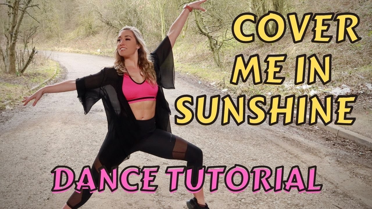 COVER ME IN SUNSHINE P!NK WILLOW SAGE HART DANCE TUTORIAL - YouTube