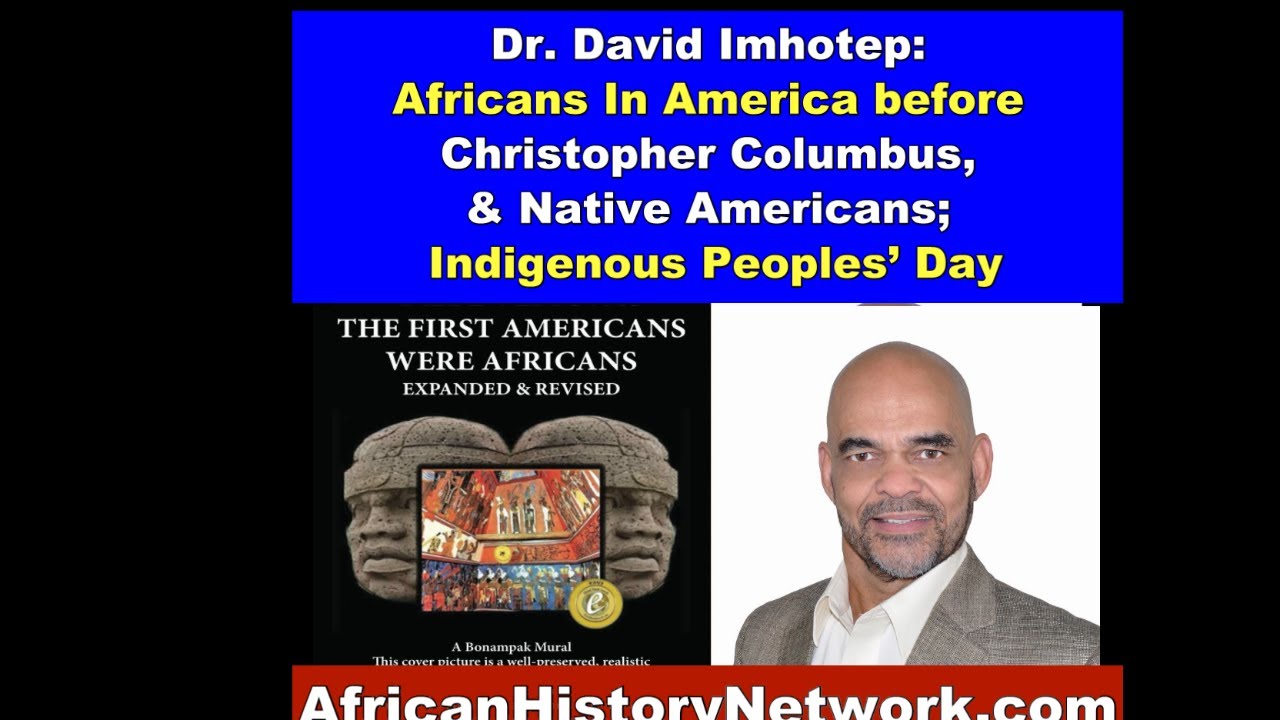Indigenous People’s Day, Africans In America before Columbus, Native ...