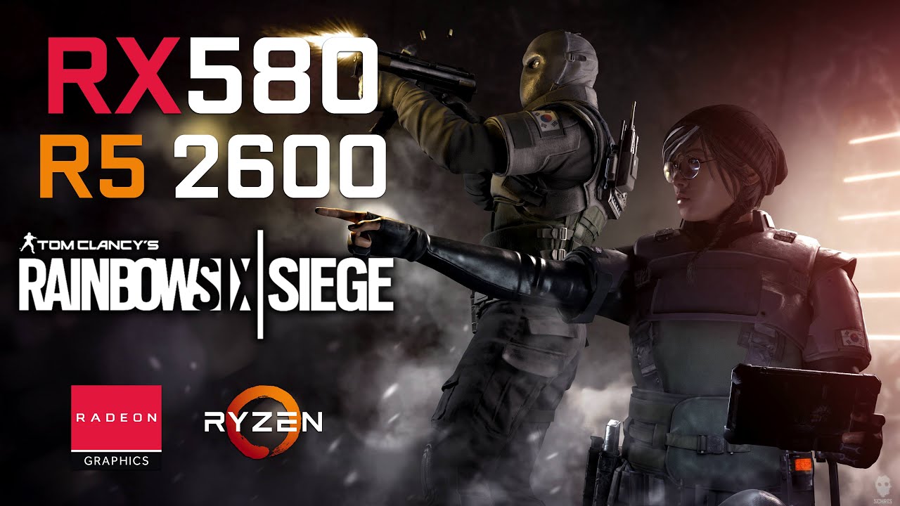 Rainbow Six Siege - Y6S3 | RX580 + Ryzen 5 2600 - YouTube