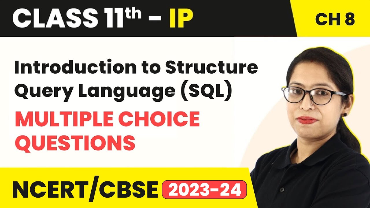 Introduction To Structure Query Language Sql Mcqs Class 11th Informatics Practices Ch8 Code 1610