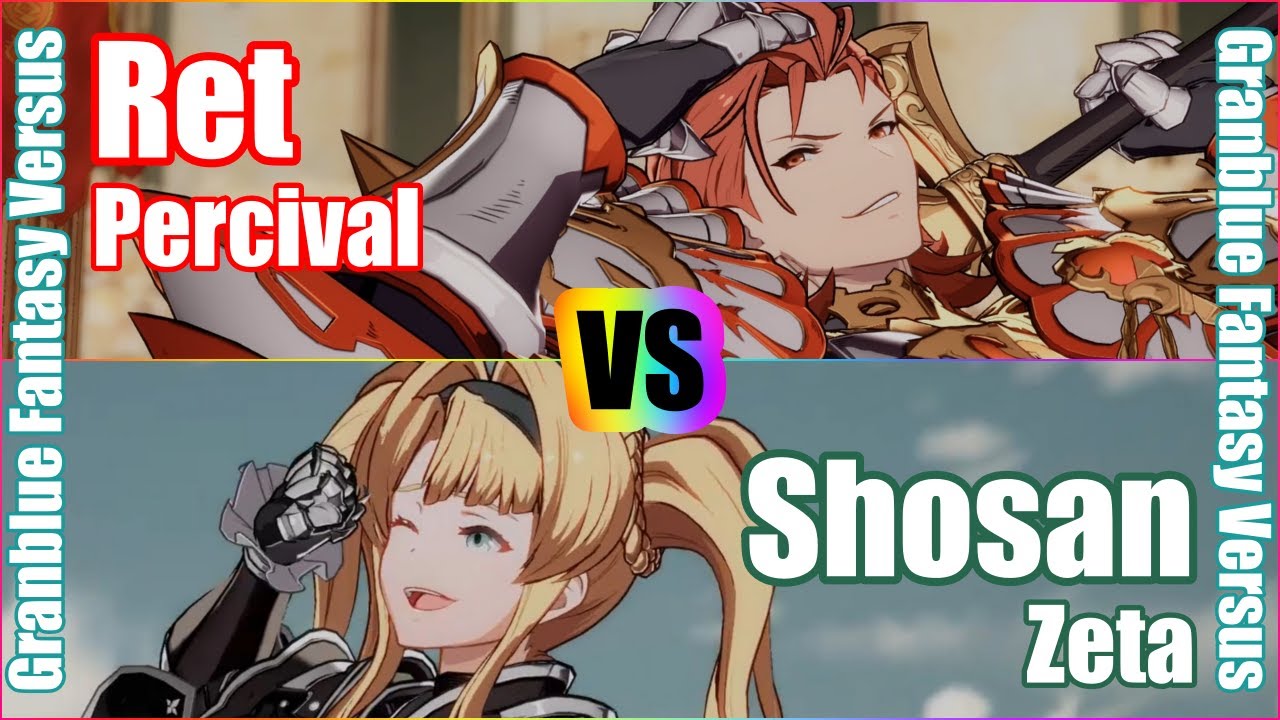 [GBVS] (4K) Granblue Fantasy Versus Rank match Ret (Percival) vs Shosan ...