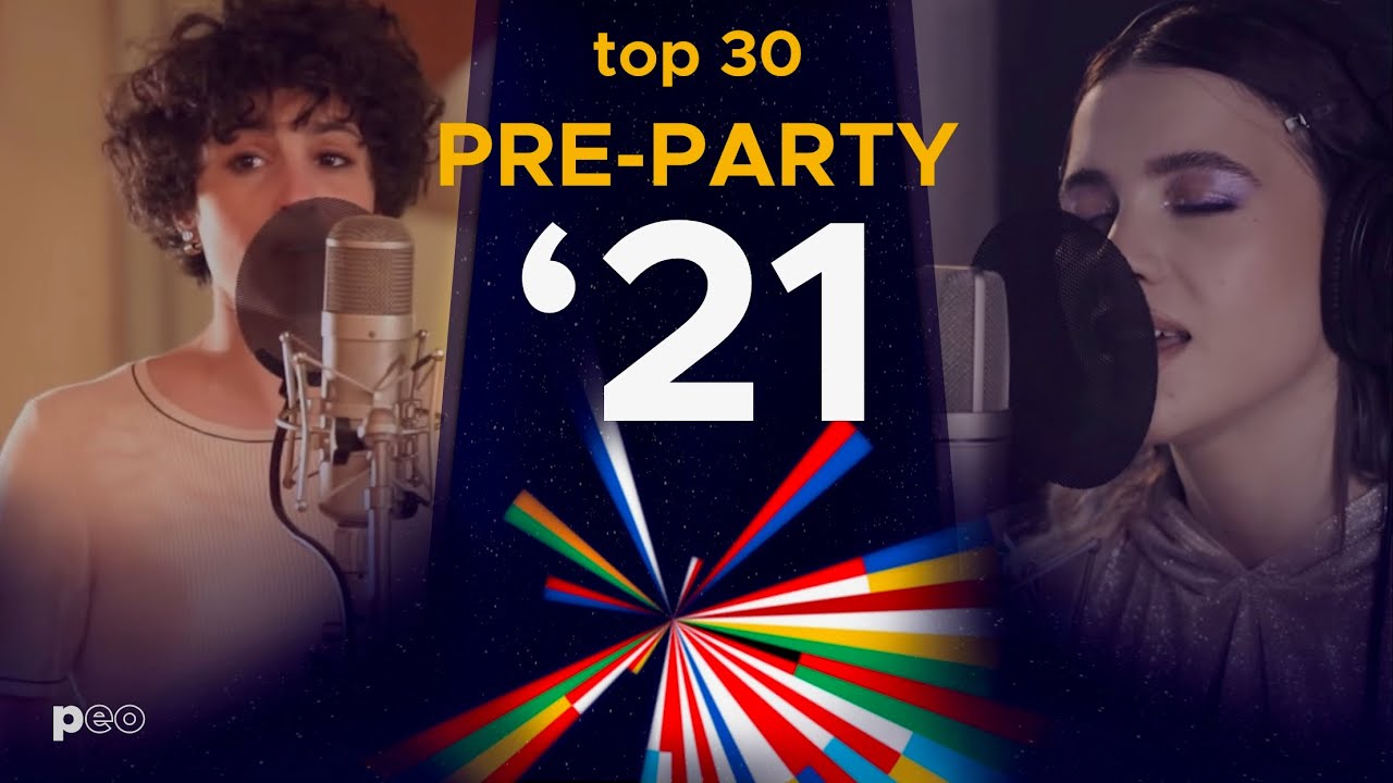 My Top 30 Eurovision Pre Party ES 2021 - YouTube