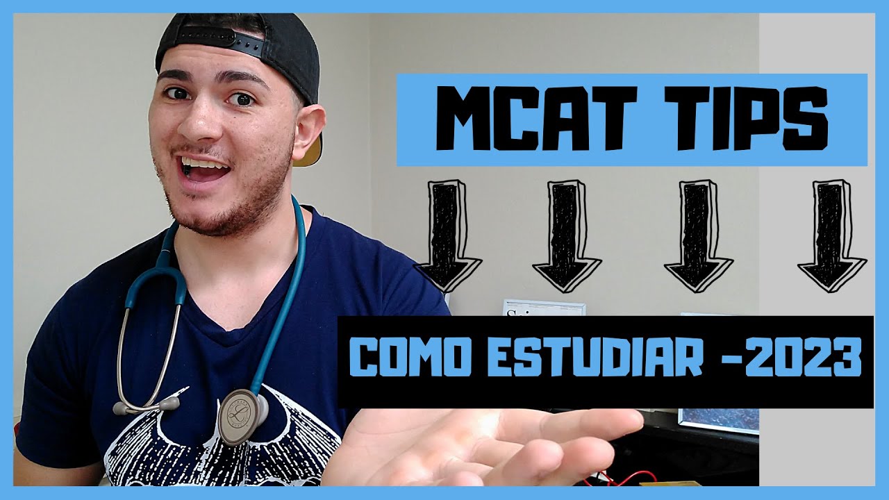 MCAT TIPS - Como estudiar en el 2023 - YouTube
