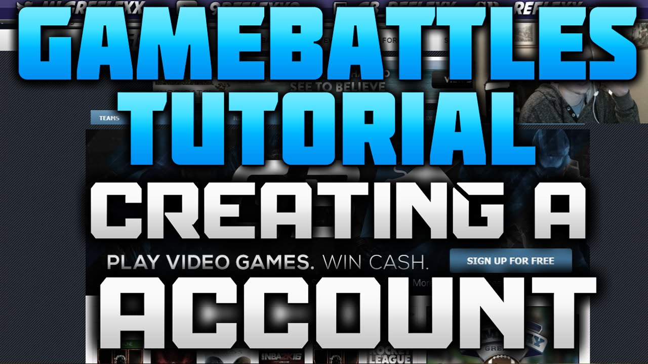 GameBattles Tutorial: Creating an Account - YouTube