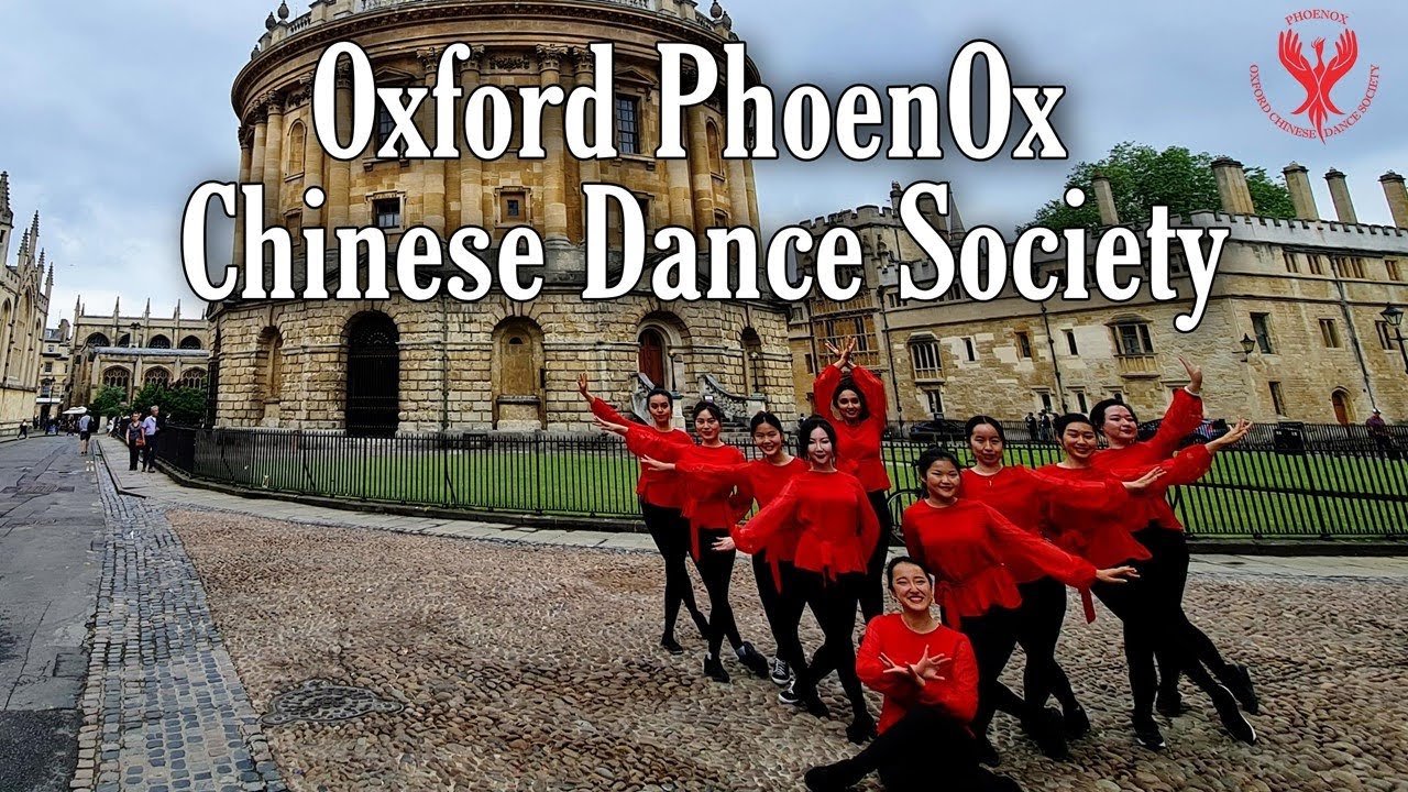 Oxford PhoenOx Chinese Dance Society 牛津大学中国舞社 《韵 Dance of the Phoenix ...