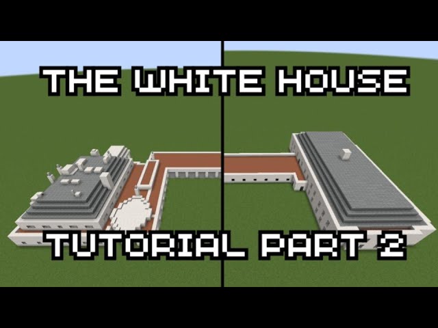 Minecraft White House I Built The White House 1:1 Scale