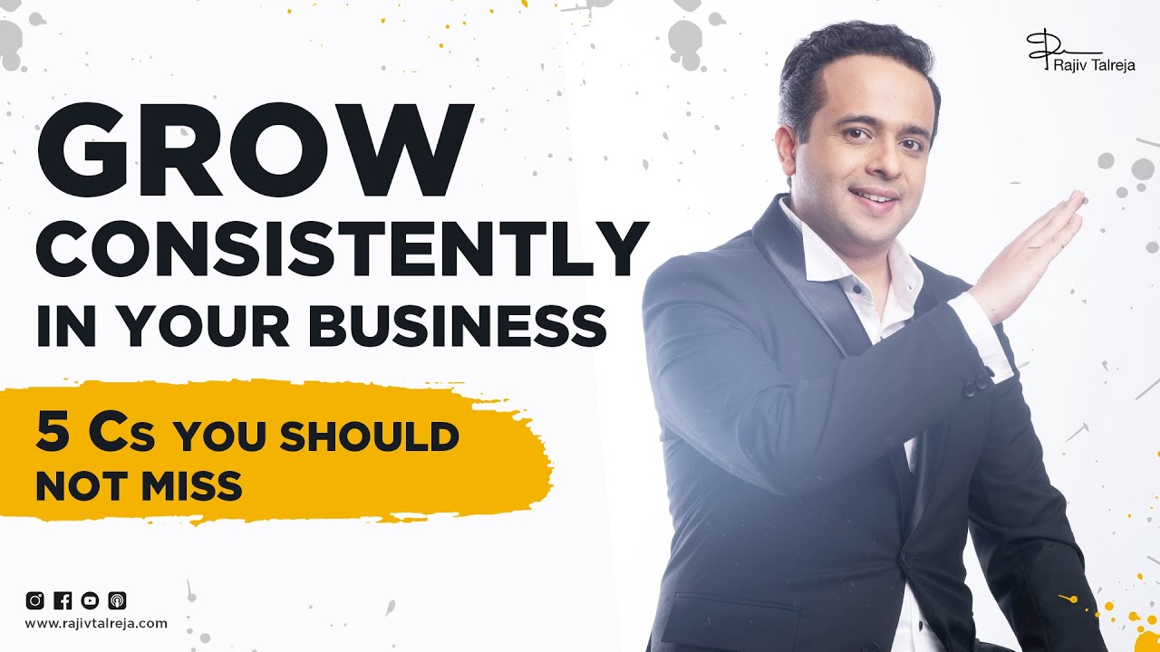 How to be consistent | How to grow consistently in business | 5 Tips ...