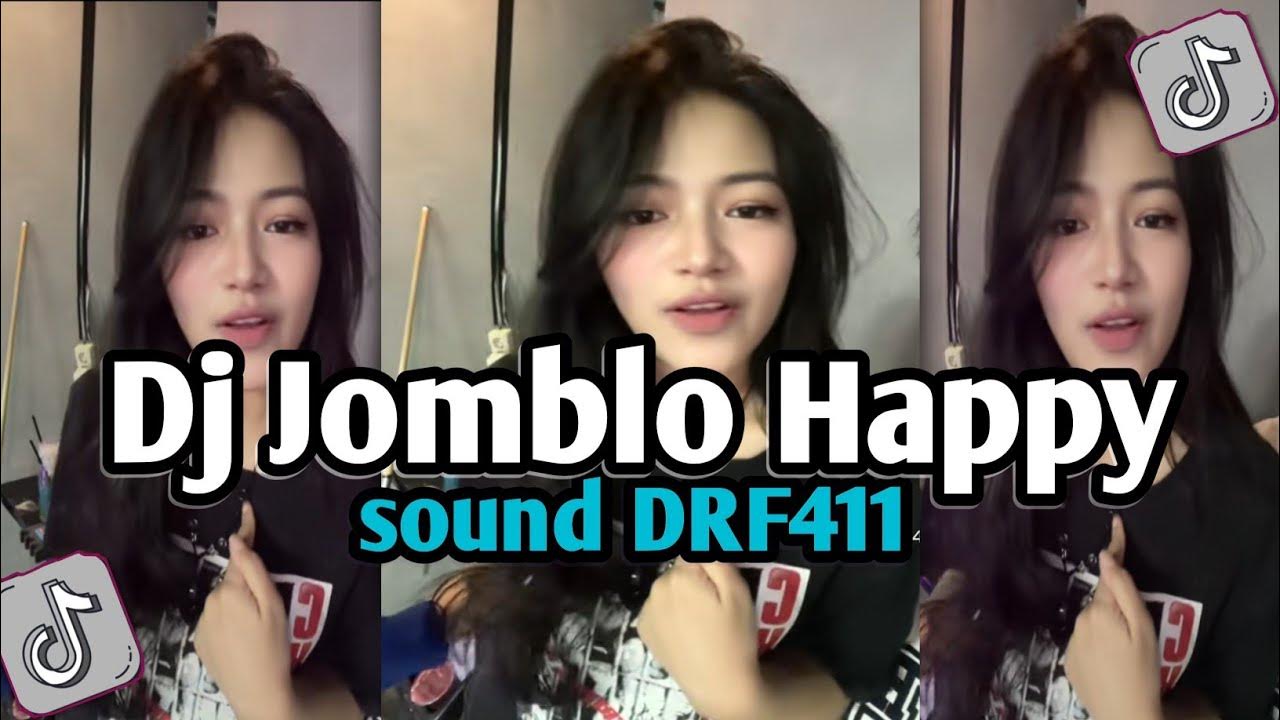 DJ JOMBLO HAPPY SOUND DRF411 | BUKAN BERARTI KU TAK PUNYA RASA JEDAG JEDUG VIRAL TIK TOK 2025 ...