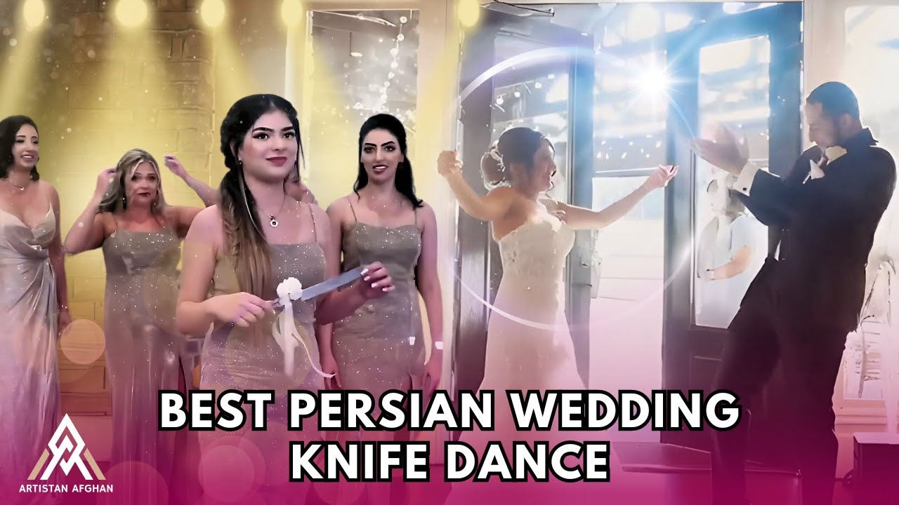 BEST PERSIAN WEDDING KNIFE DANCE - YouTube