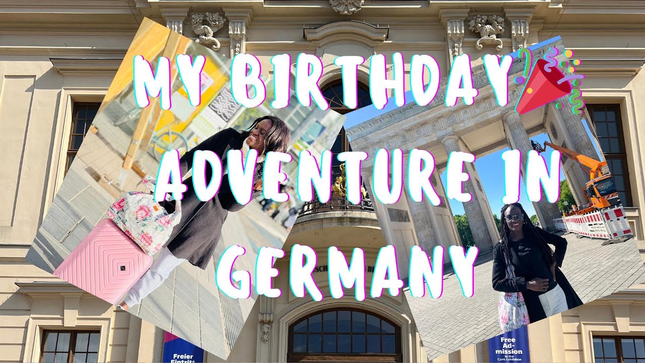 Cheers to another year 🎉! My Birthday Adventure in Germany #berlin # ...