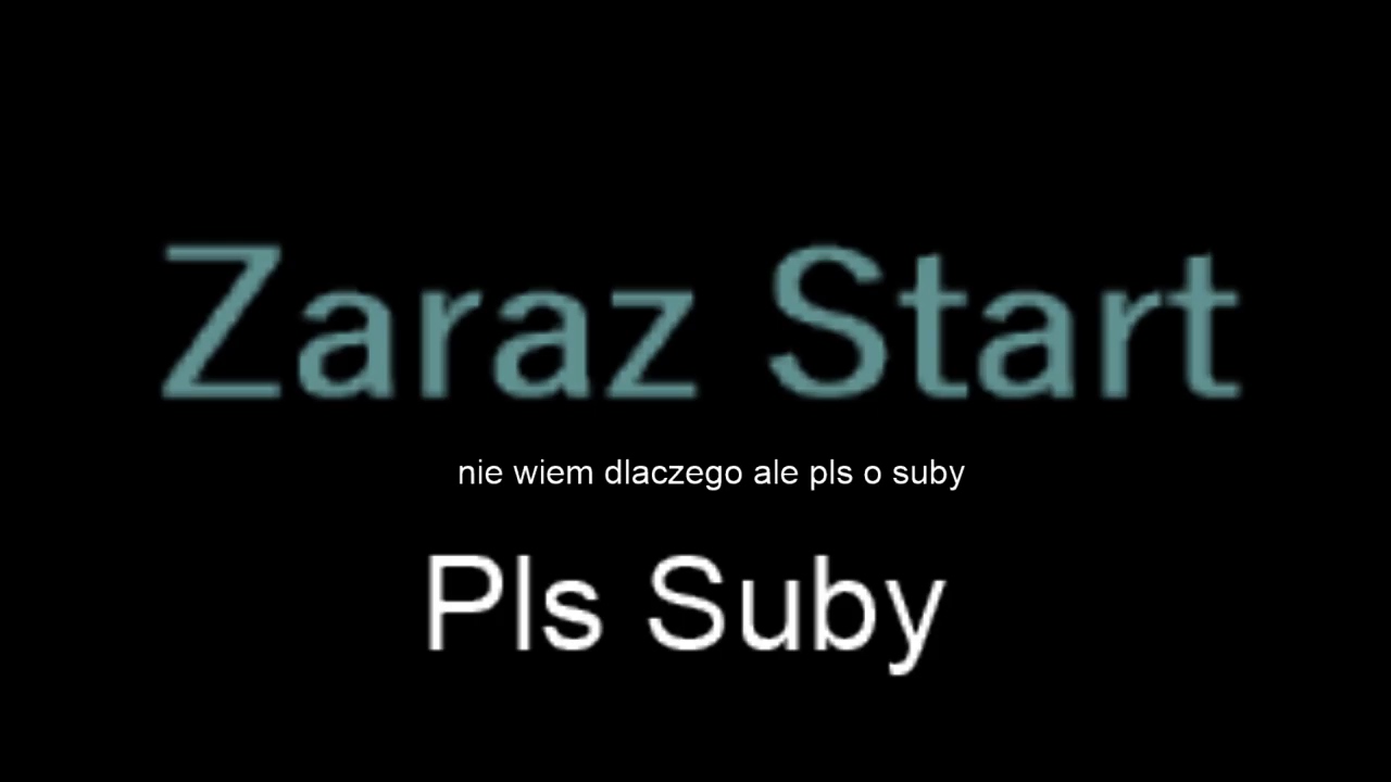 Zaraz Start Prosze o suby - YouTube
