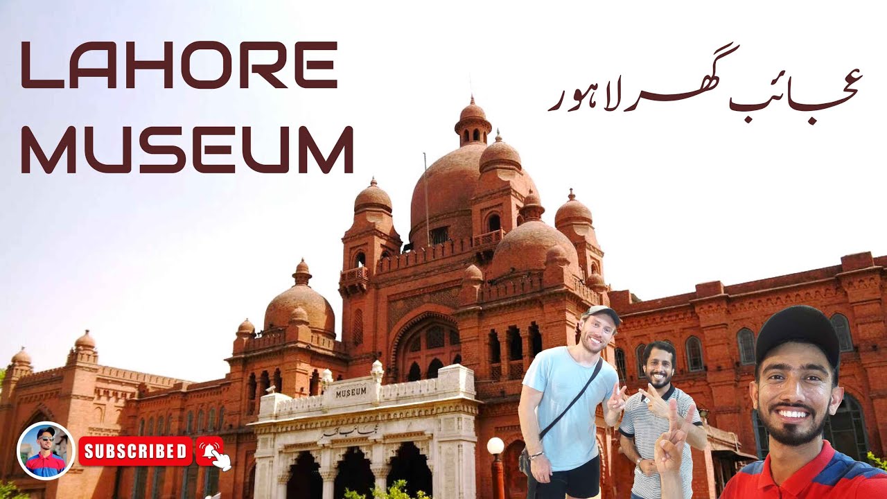 Explore The Lahore Museum A Glimpse into Pakistan's History | The ...
