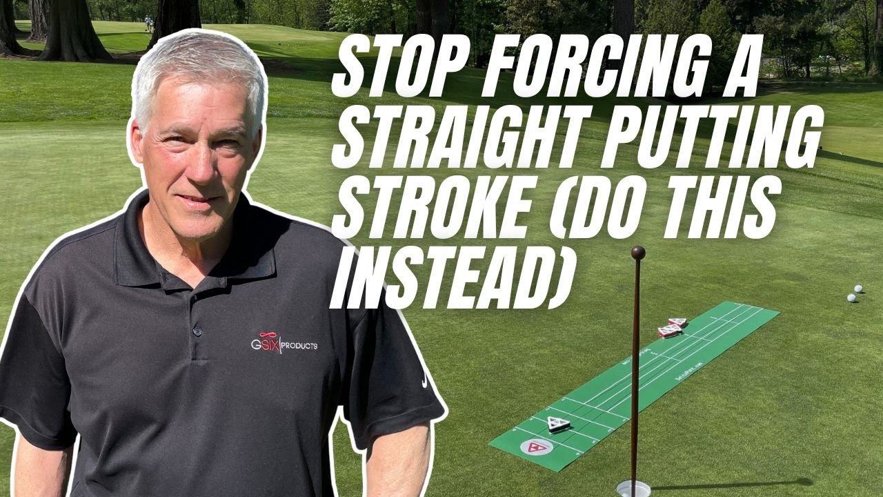 Stop Forcing a Straight Putting Stroke (Do This Instead): Tip 2 of 5 on ...