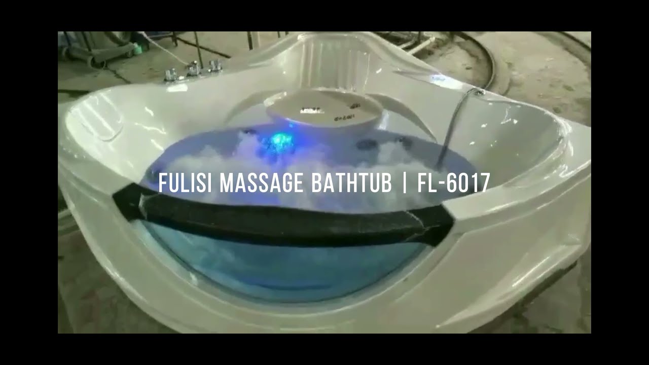 FULISI Massage Bathtub ｜ FL-6017 - YouTube