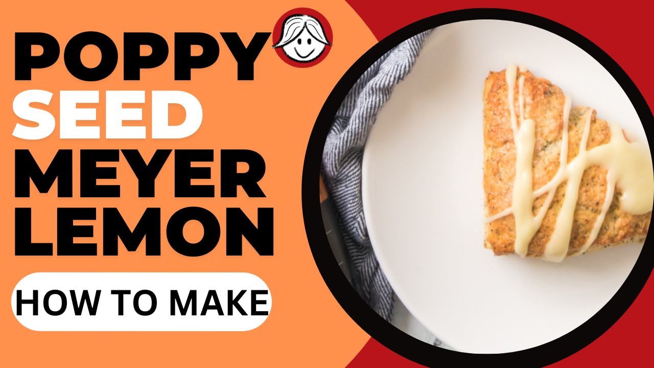 How To Make: Poppy Seed Meyer Lemon, Easy To Make With Directions ...