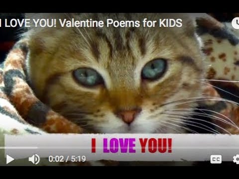 I LOVE YOU! Valentine Poems for KIDS - YouTube