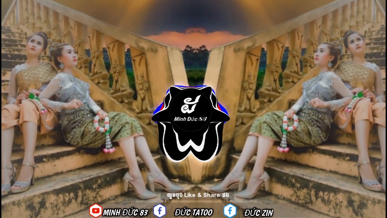 Nhạc Khmer Remix 2020 - New Melody Khmer Remix || Cực chất [Minh Đức 83 ...