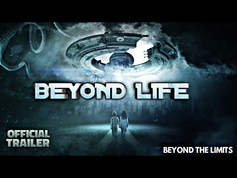 Beyond Life Official Trailer | Beyond the limits | - YouTube