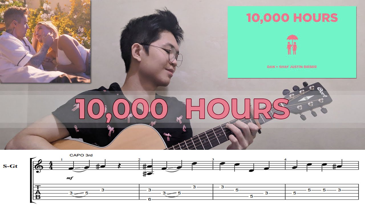 Dan + Shay, Justin Bieber - 10.000 Hours | Fingerstyle Guitar Cover (TABS) with LYRICS - YouTube