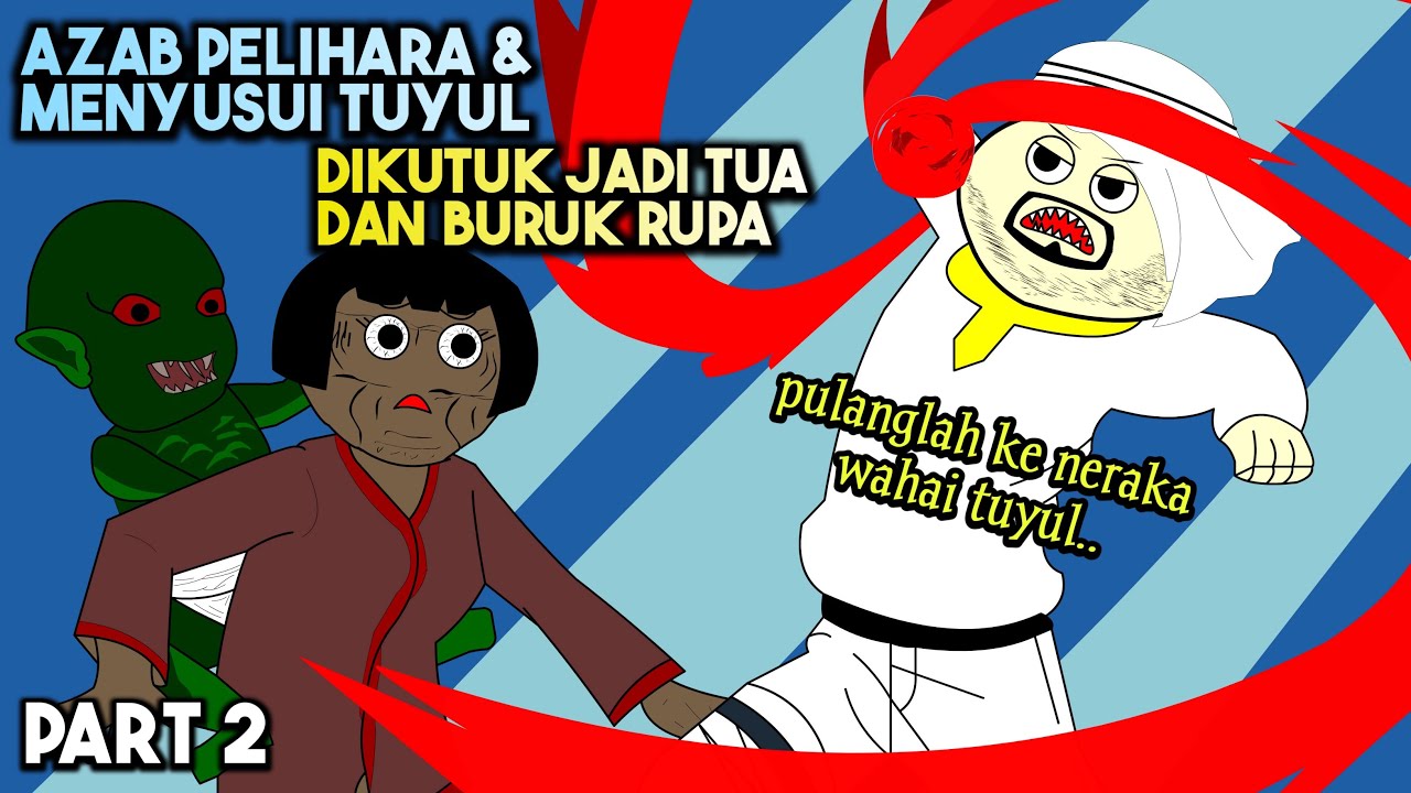 AZAB WANITA PELIHARA DAN MENYUSUI TUYUL PART 2 | SINETRON AZAB - YouTube