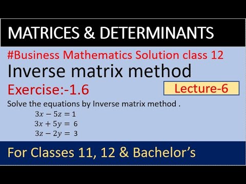 Inverse matrix method solution | Business mathematics solution ...