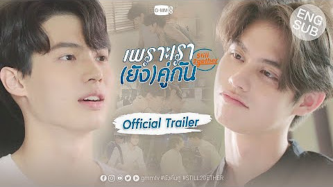 Still 2gether The Series [Sub INDO][Full Episode] - YouTube