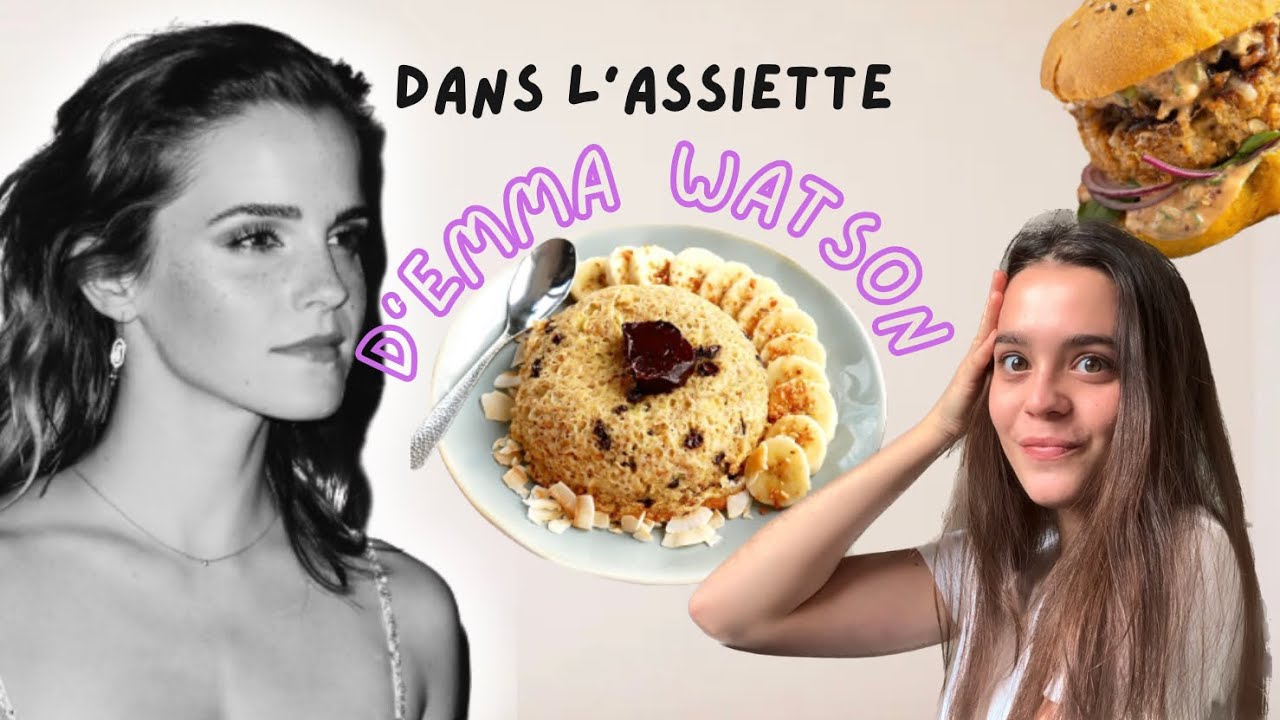 24h JE MANGE COMME EMMA WATSON [trop facile ??!] - YouTube
