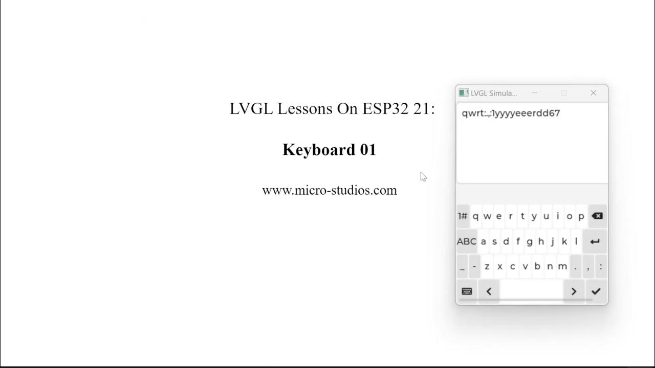 LVGL Lessons On ESP32 21: Keyboard 01 - YouTube
