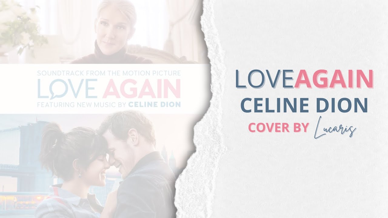 Love Again - Celine Dion - Cover By Luca. - YouTube