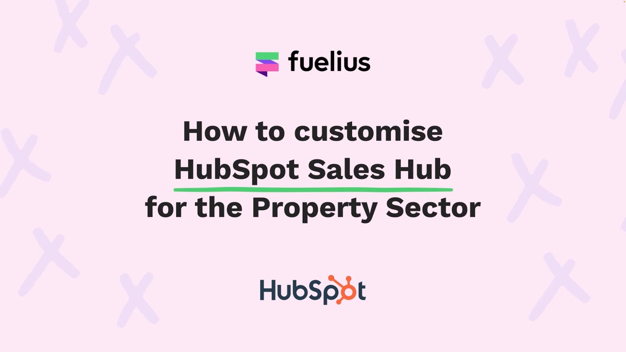How to setup HubSpot Sales Hub for the Property Sector - YouTube
