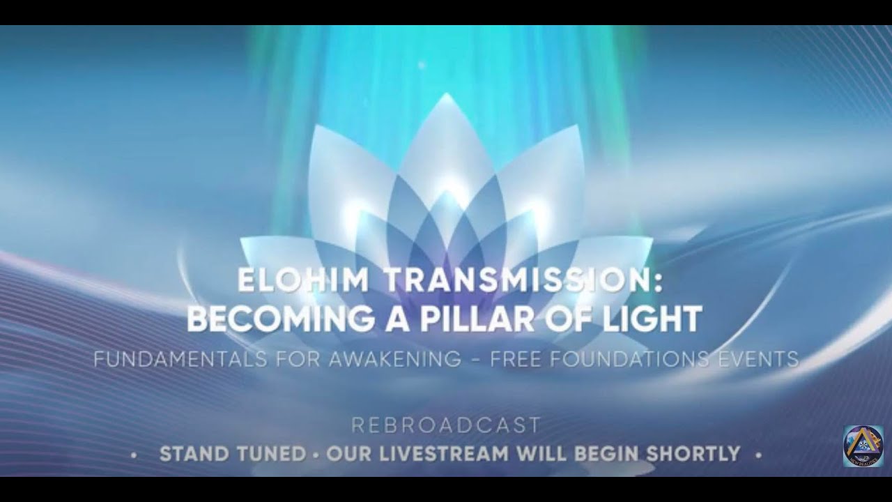 Becoming a Pillar of Light - Elohim Transmission from Asil - YouTube