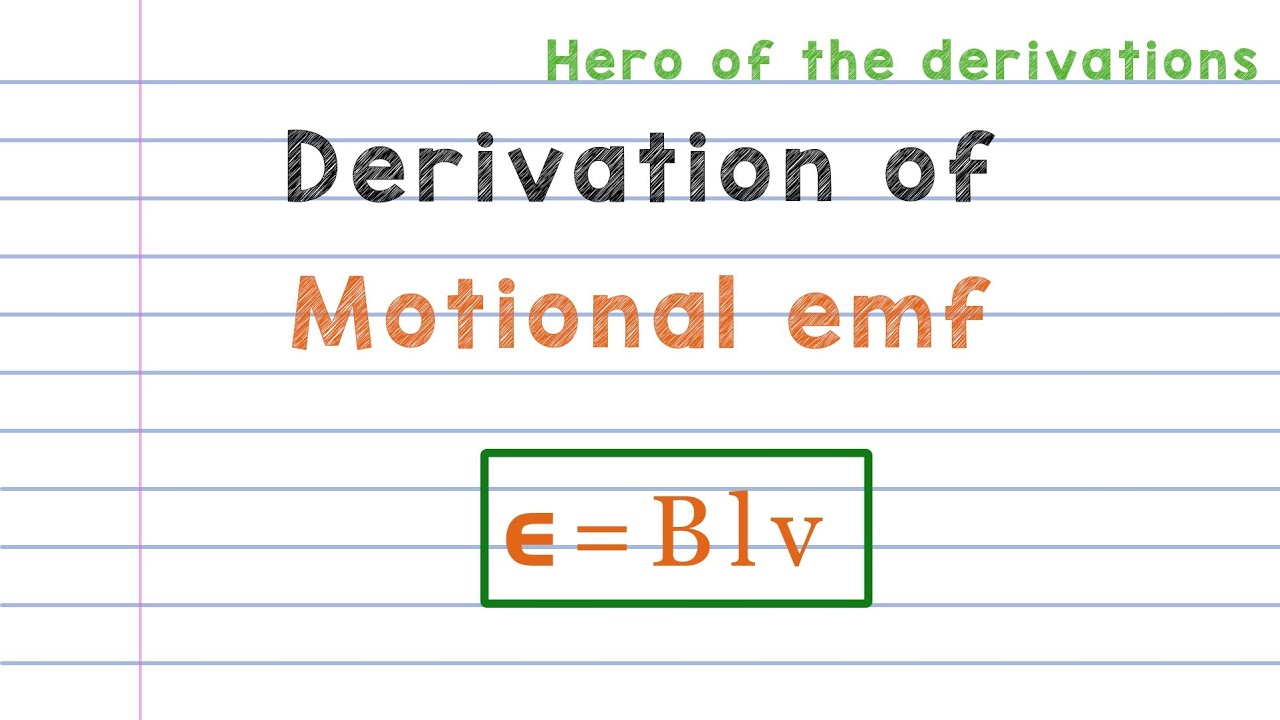 Derivation of motional emf • Electromagnetic induction • HERO OF THE ...
