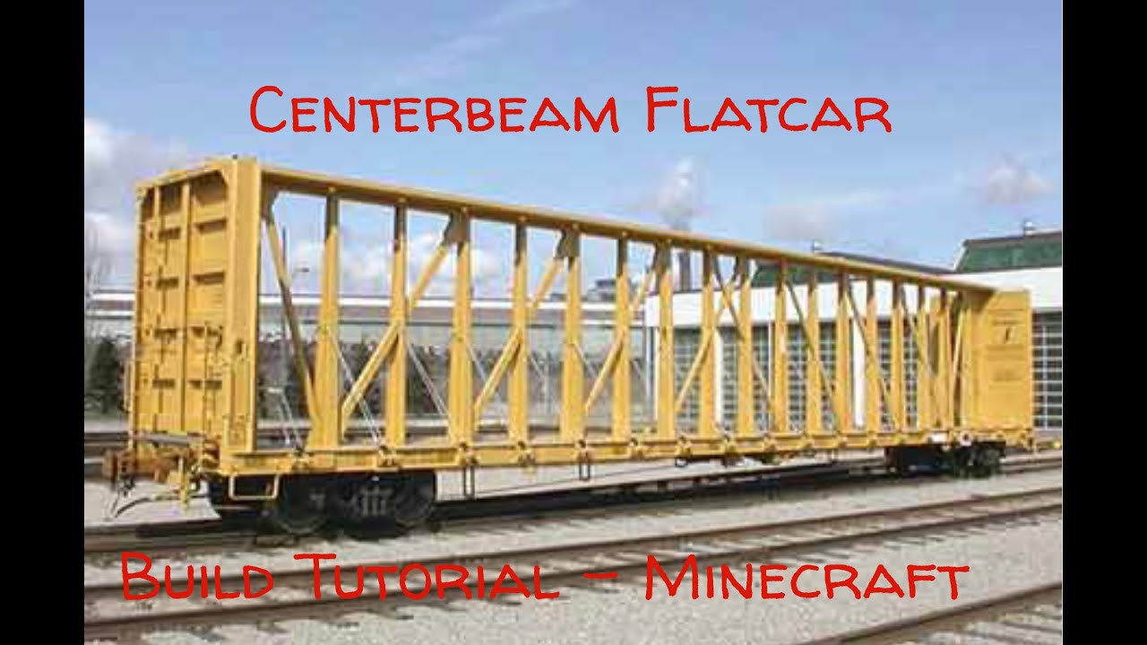 Centerbeam Flatcar Build Tutorial | Minecraft - YouTube
