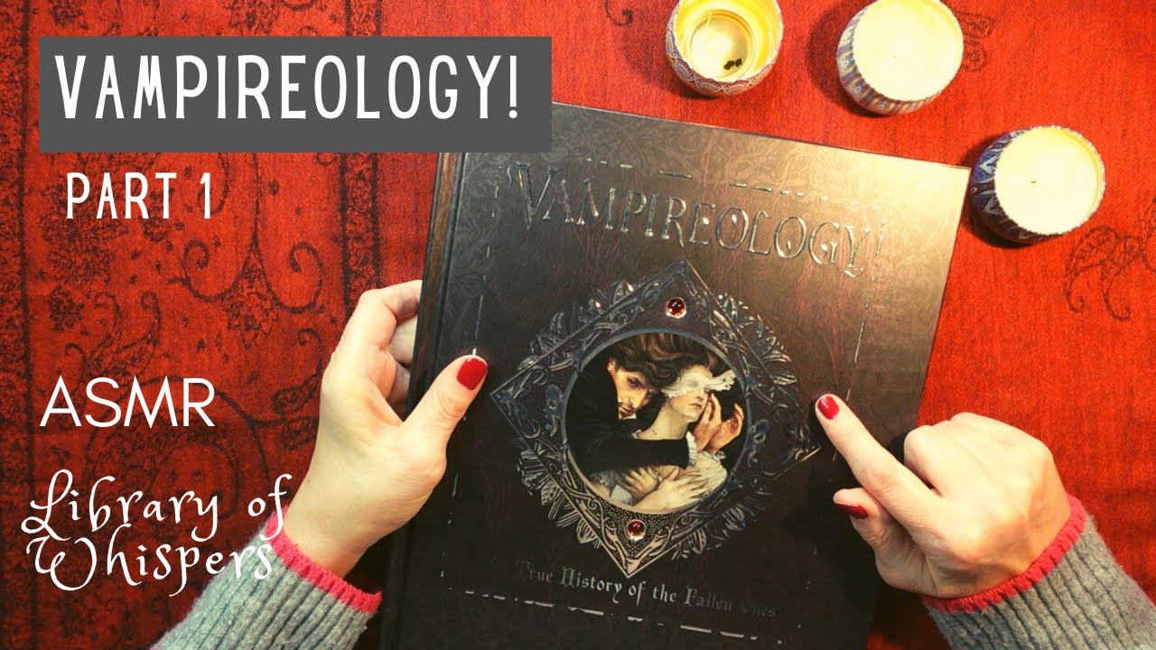 ASMR | Vampireology! Part One - Whispered Reading & Candles! - YouTube