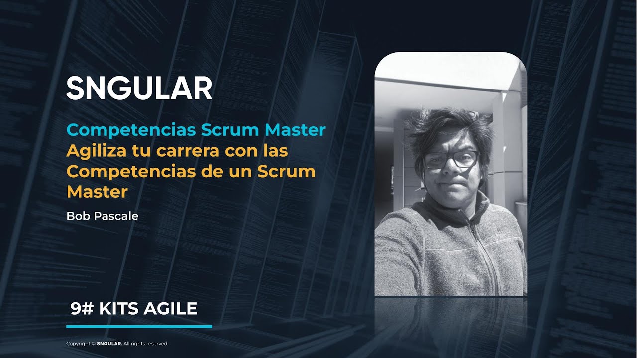 Competencias Scrum Master | KIT Agile - YouTube