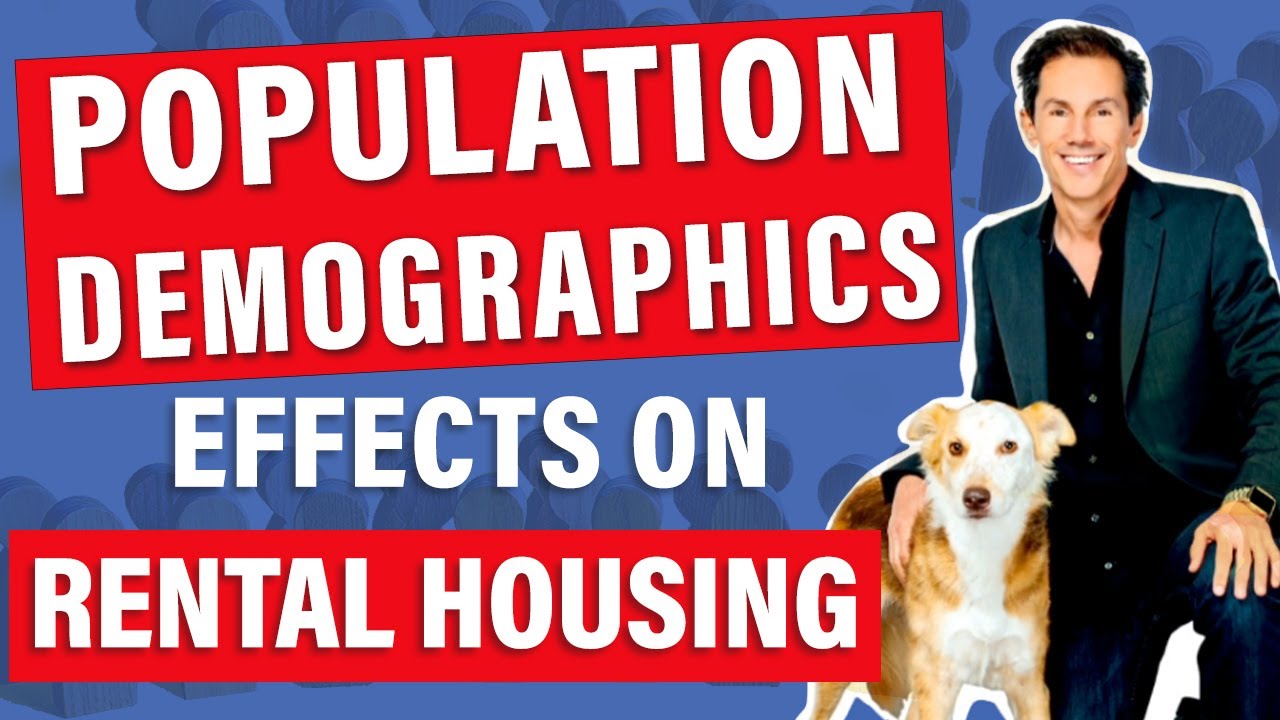 Population Demographics Effects on Rental Housing with Eli Secor - YouTube