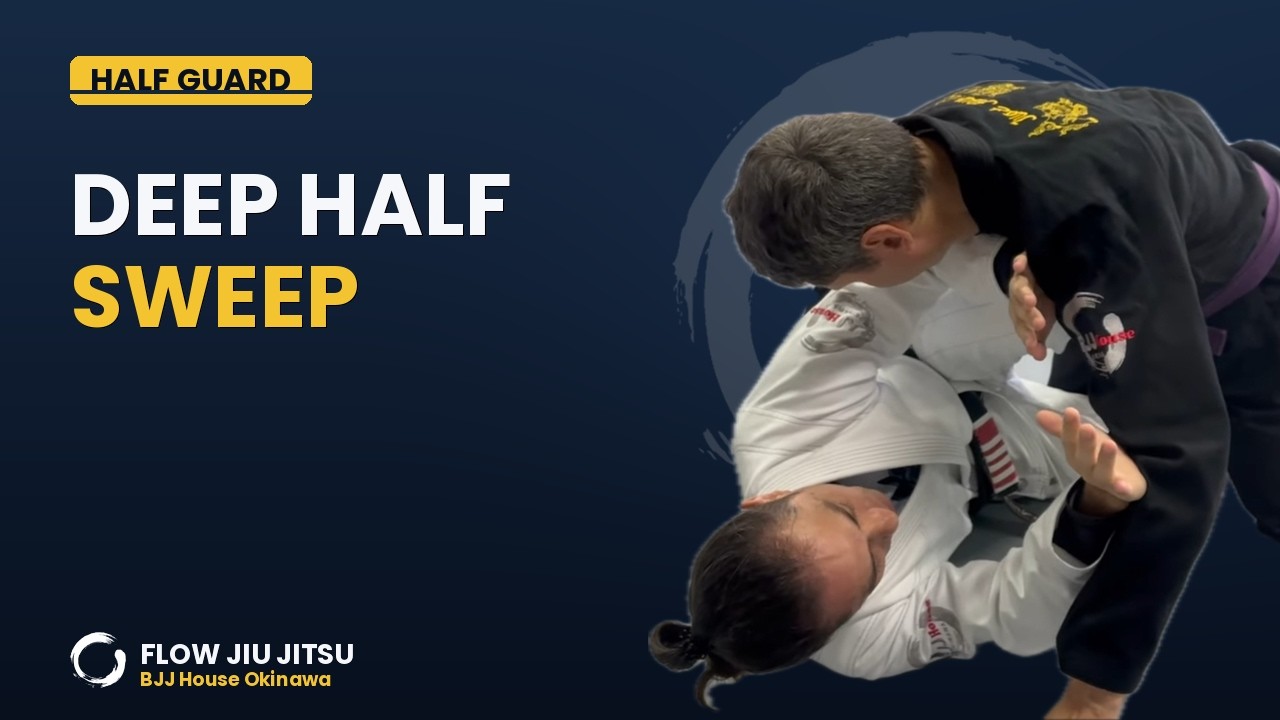 Deep Half Guard Sweep / Concepts #12 "BJJ from Okinawa" - YouTube