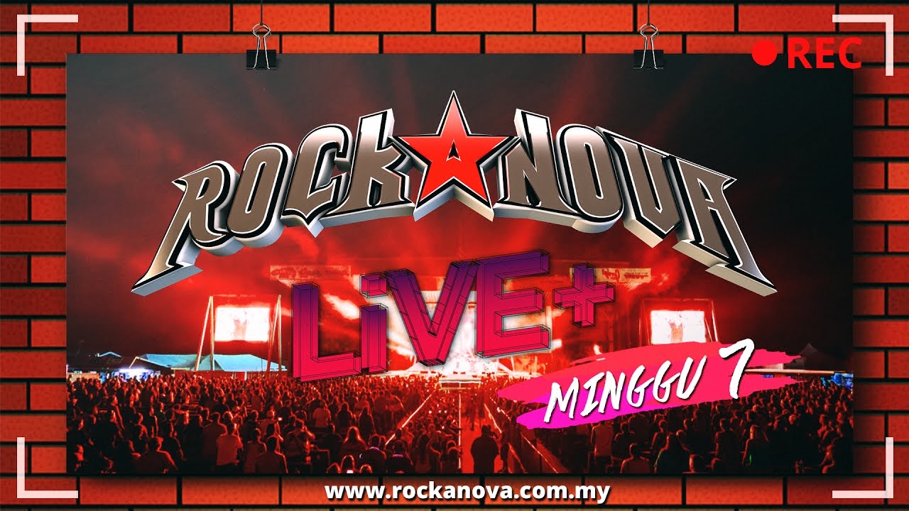 Rockanova Live + Konsert Minggu Tujuh [10/05 9.30PM] - YouTube