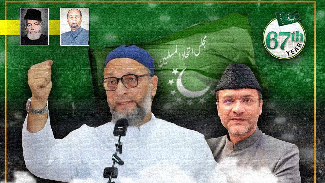 67th All India Majlis-E-Ittehadul Muslimeen Party Formation Day ...