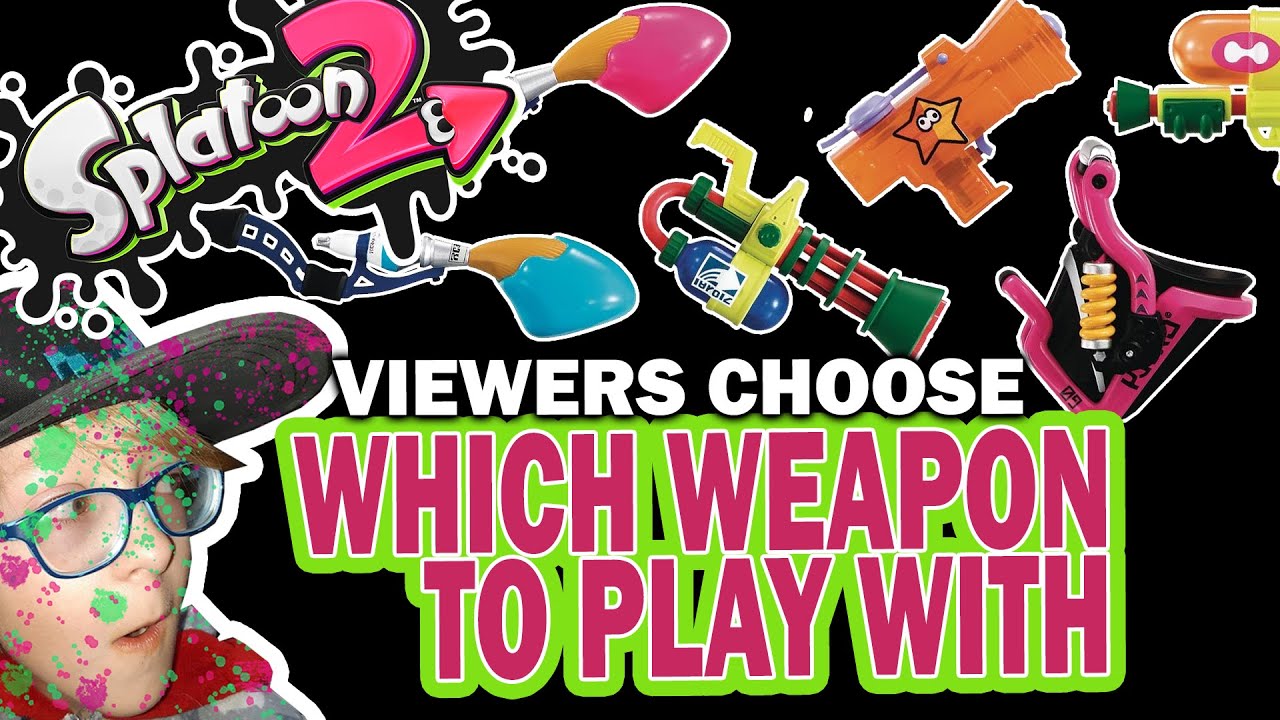 Playing with Weapons Chosen by Friends - Splatoon 2! - YouTube