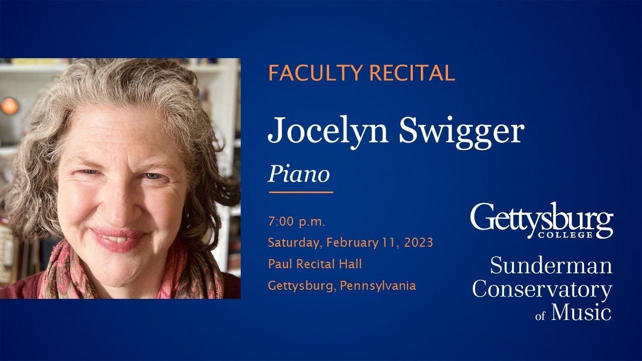 Faculty Recital: Jocelyn Swigger, Piano | Sunderman Conservatory of ...