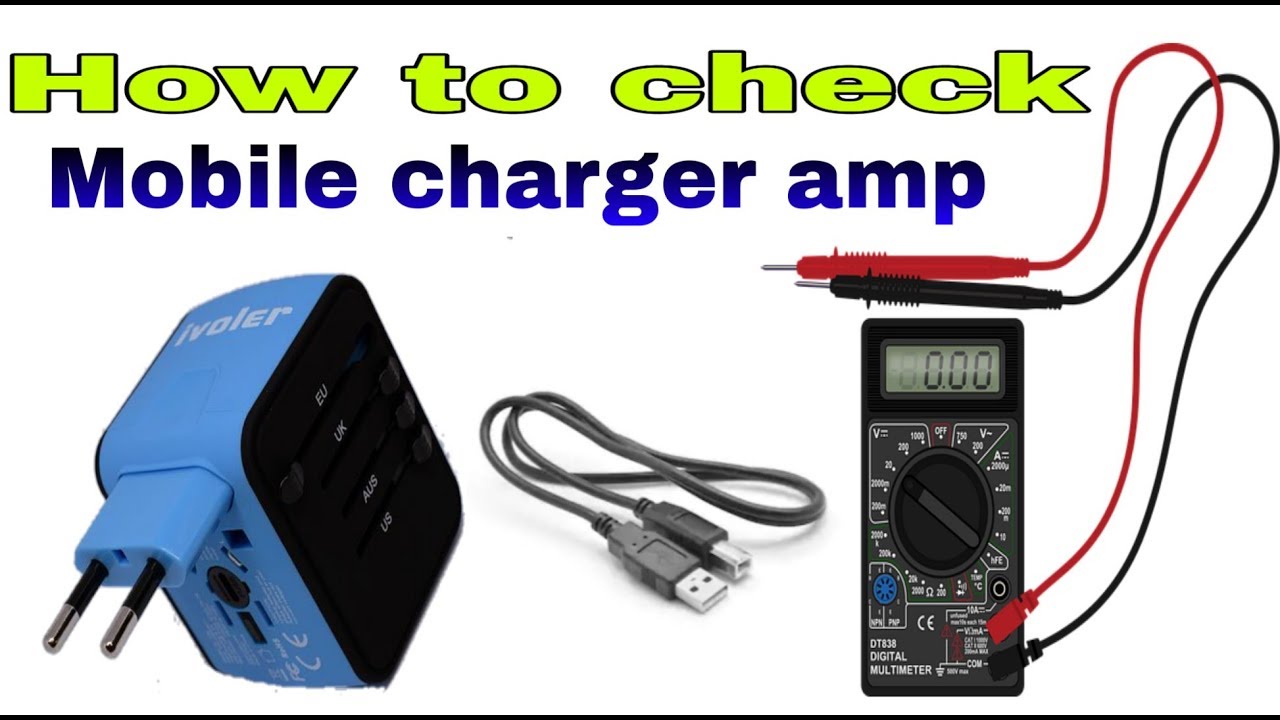 How To Check Mobile Charger Amp || how To Check Mobile Charger Is ...