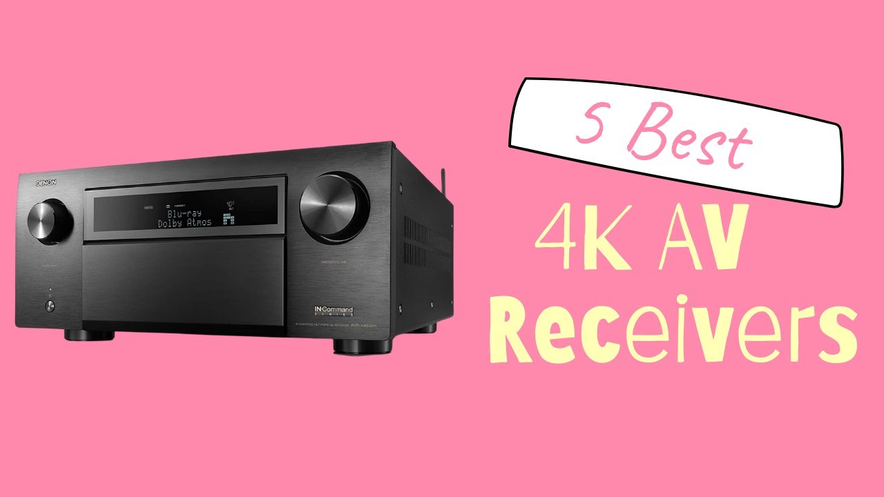 Best 4K AV Receivers - Top 4K AV Receivers Reviews - YouTube