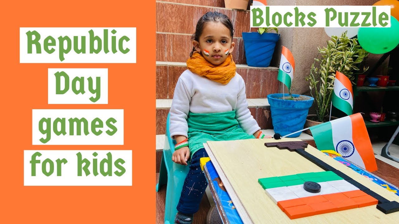 Republic Day Special Games For Kids Blocks Puzzle And Some Important republic-day-special-games-for-kids-blocks-puzzle-and-some-important