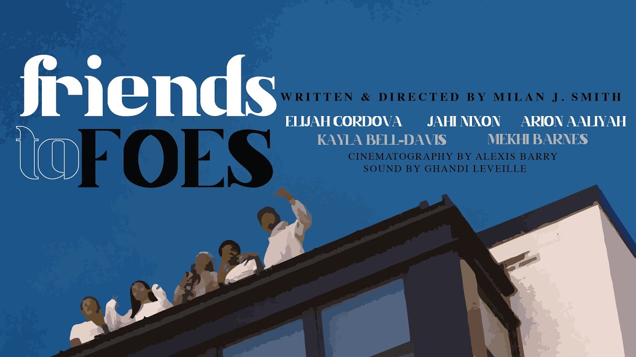 friends to foes [short film] - YouTube