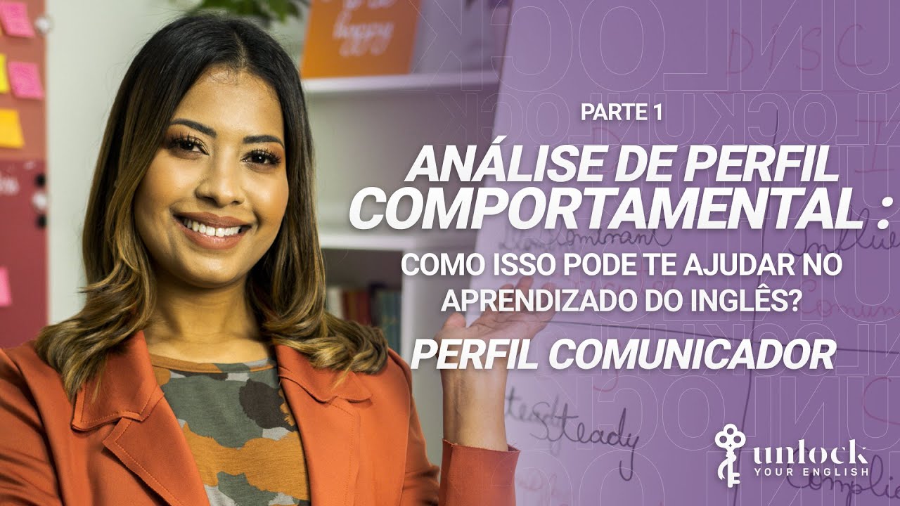 Análise de perfil comportamental: Como isso pode te ajudar no inglês ...